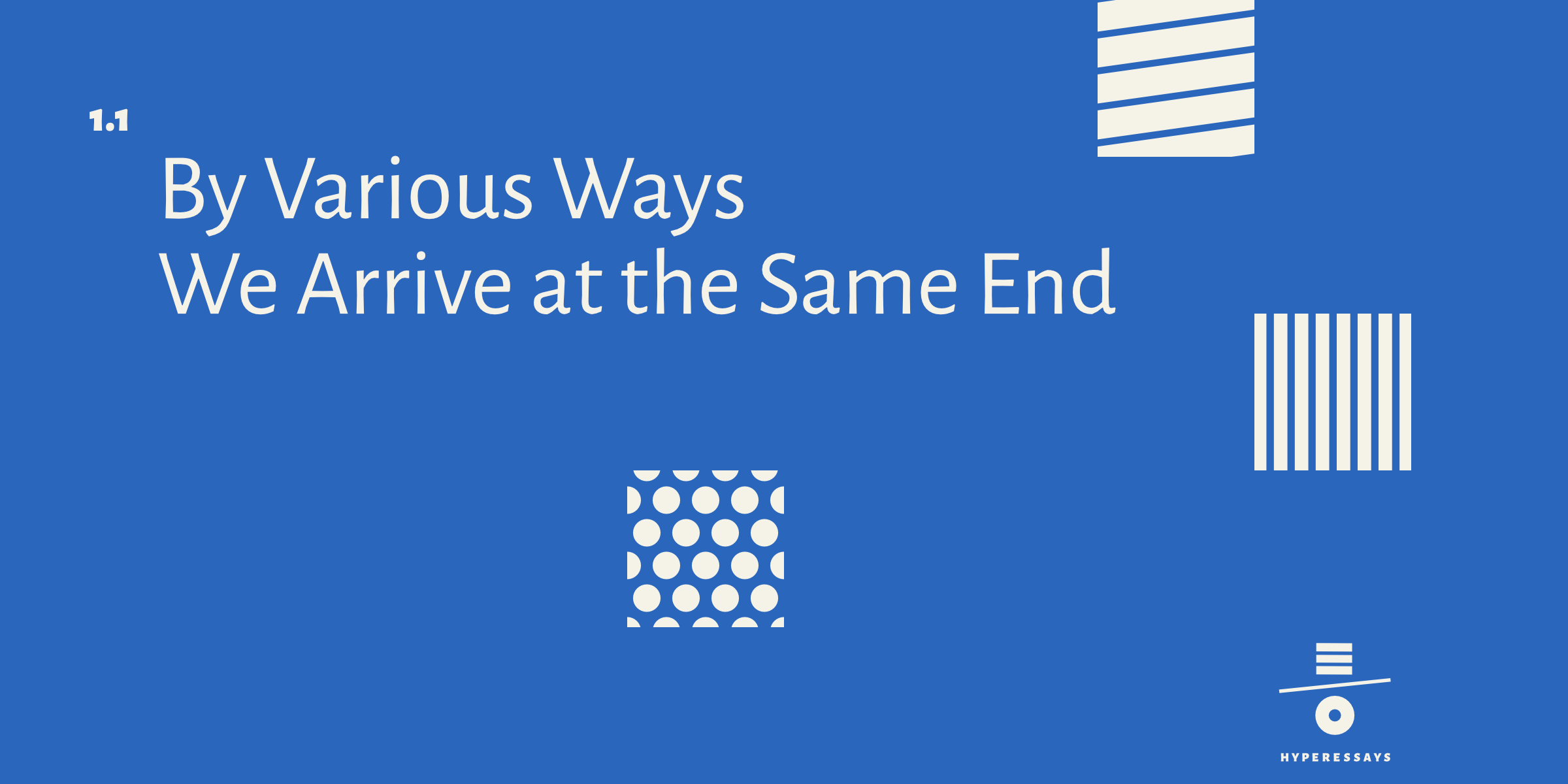 By Various Ways We Arrive at the Same End - The Essays of Michel de ...