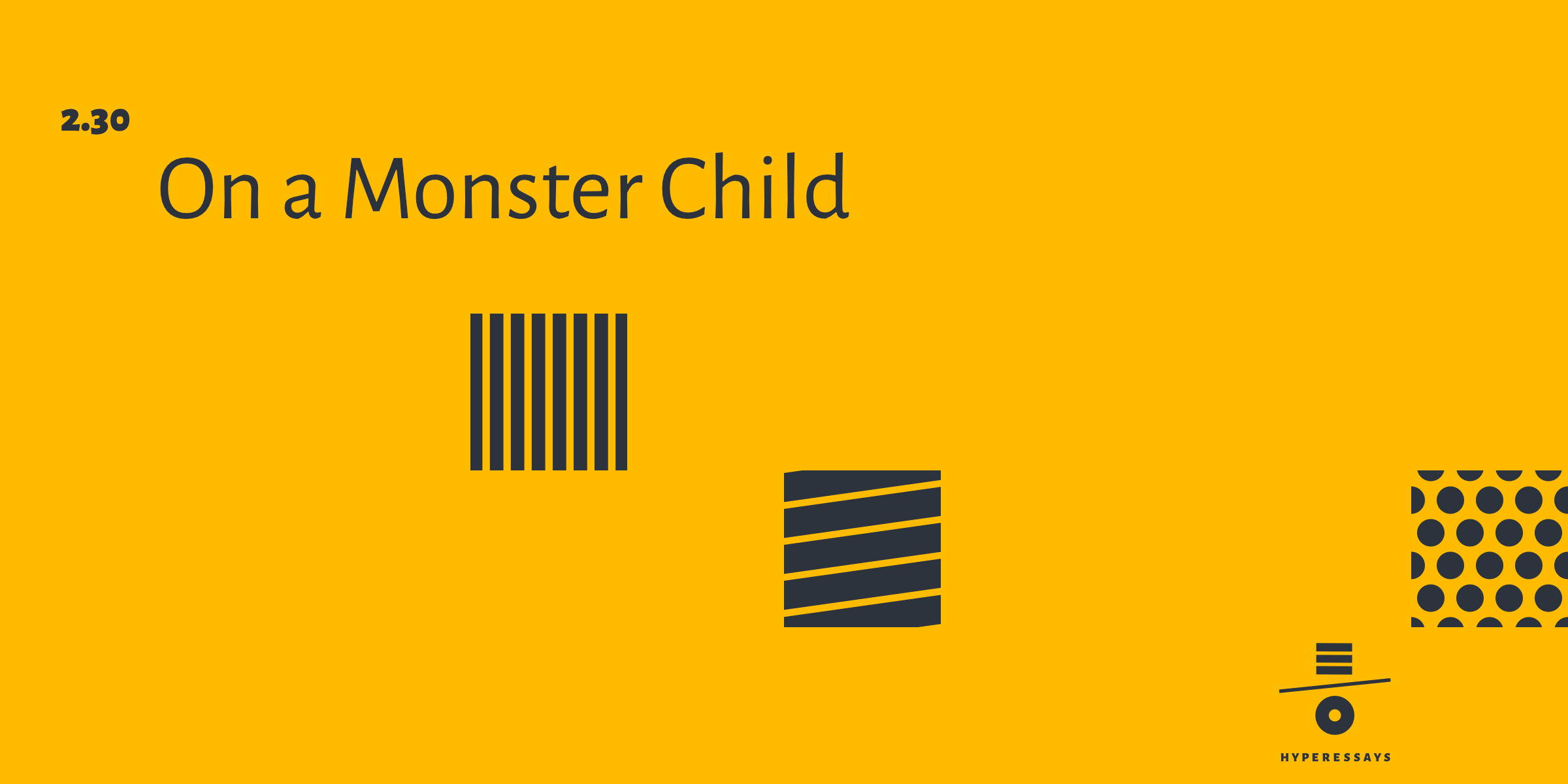 On a Monster Child - The Essays of Michel de Montaigne